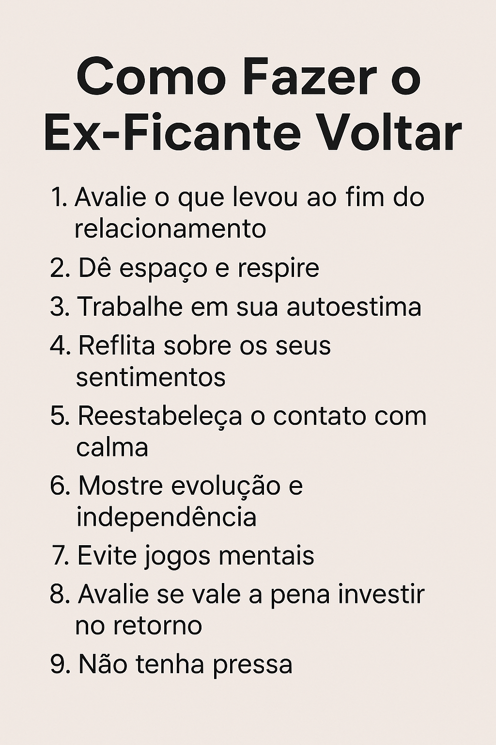 Faça o Ex Ficante Voltar: Reconquiste seu quase algo - Crescendo aos Poucos
